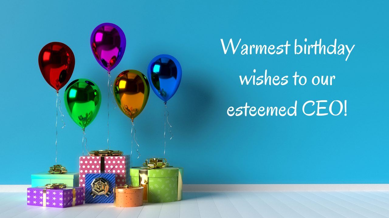 Happy Birthday Wishes for CEO – Best Messages & Quotes - CEOColumn