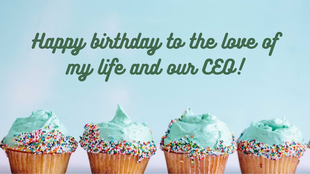 Happy Birthday Wishes for CEO – Best Messages & Quotes - CEOColumn