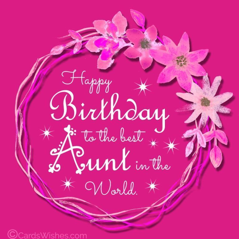 Heart Touching Birthday Wishes for Aunt to Melt Her Heart - CEOColumn